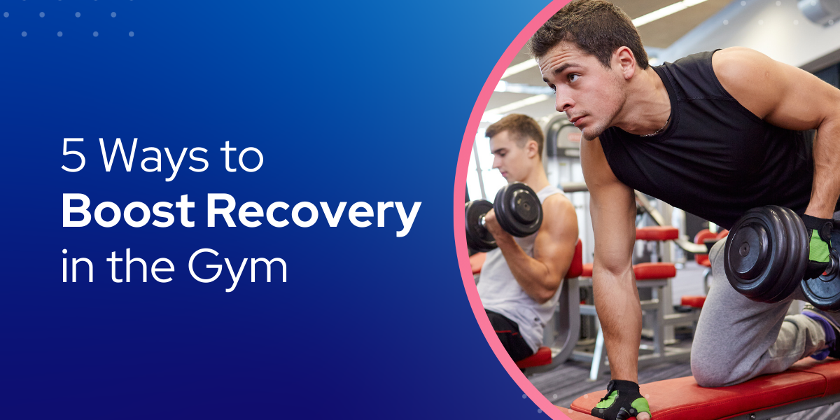 5 Recovery Techniques to Boost Your Workouts | Spot Pal