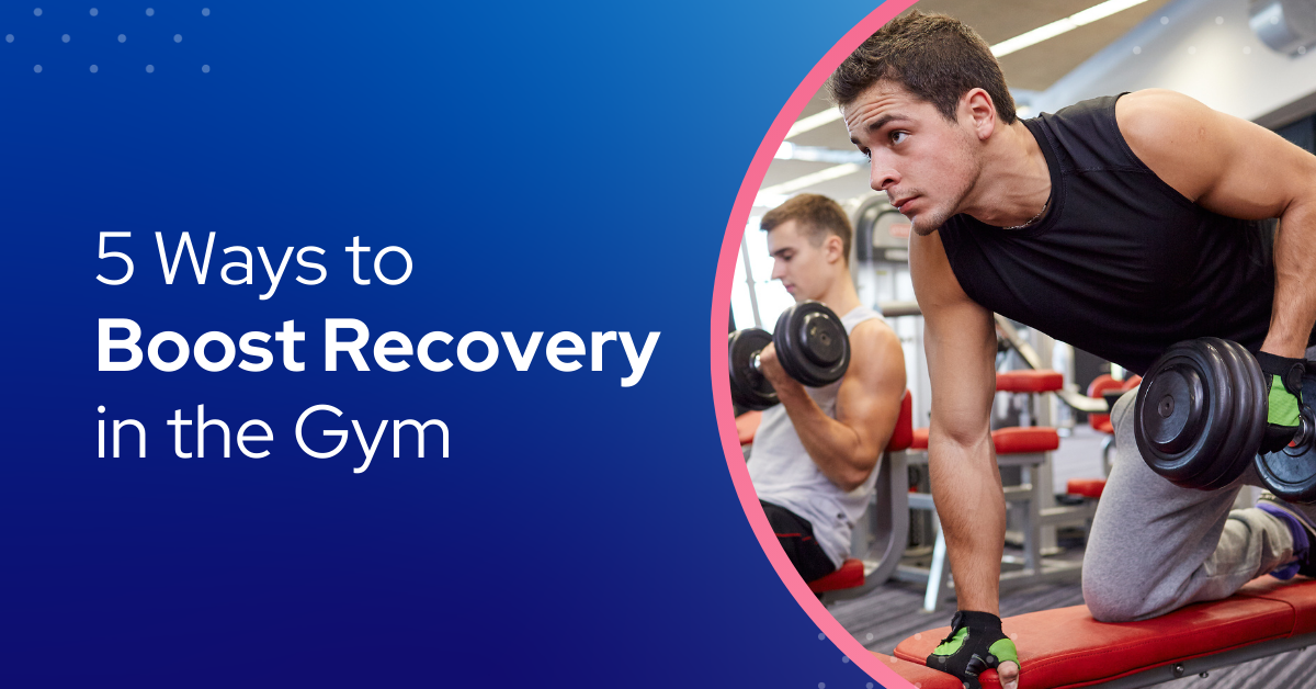 5 Recovery Techniques to Boost Your Workouts | Spot Pal