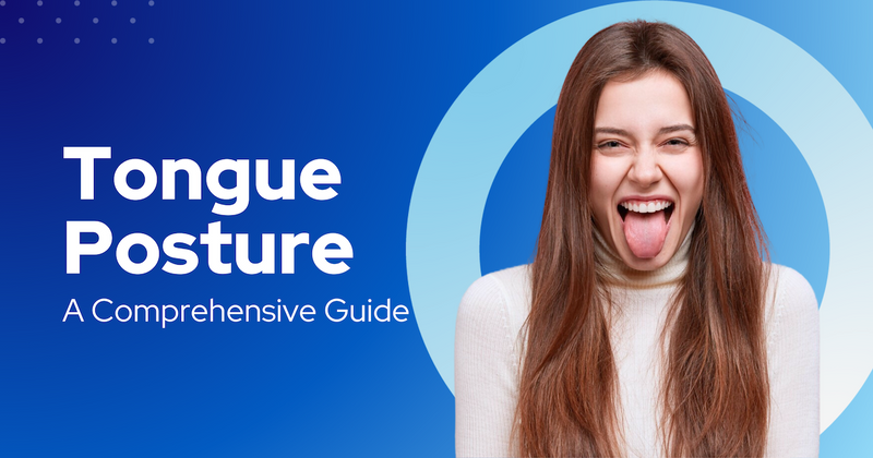 Tongue Posture: The Hidden Key to Better Breathing, Speech, and Sleep ...